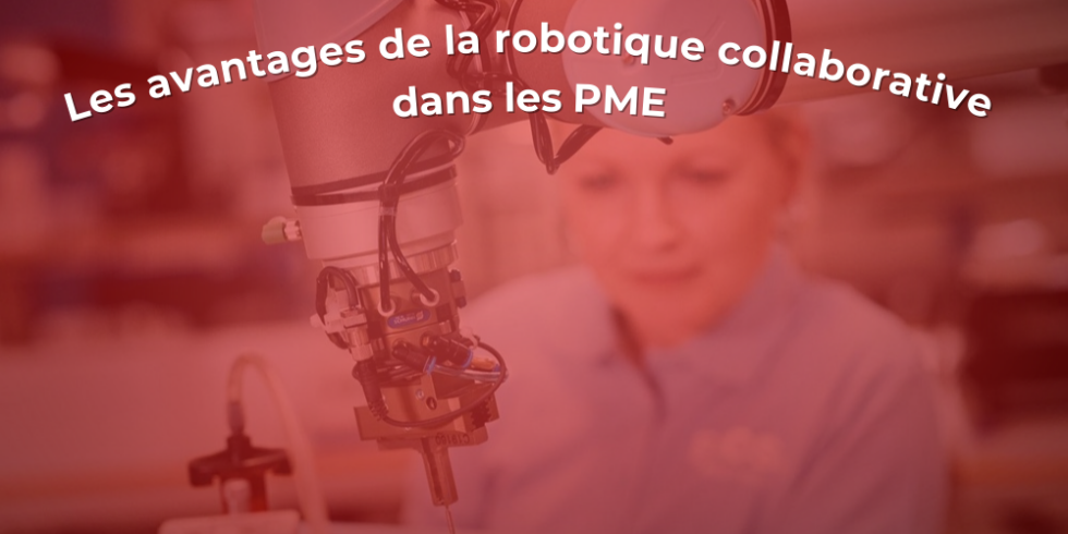 Les avantages de la robotique collaborative dans les petites et ...